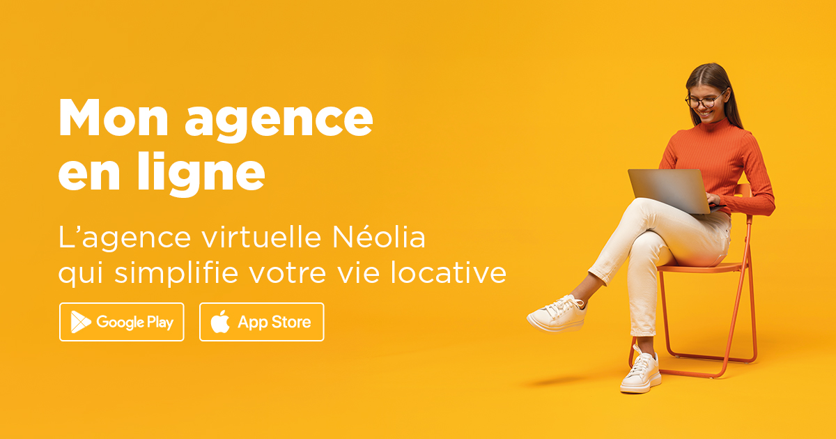 « Mon agence en ligne » : votre nouvel espace locataire - Néolia